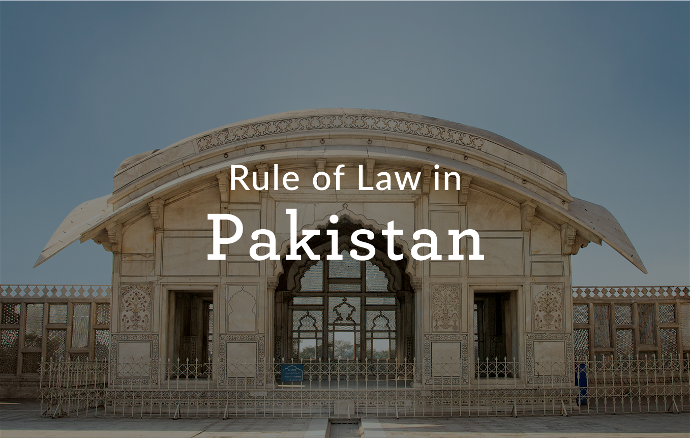 The Rule Of Law In Pakistan World Justice Project The Rule Of Law In Pakistan World Justice Project